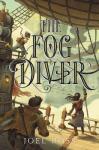The Fog Diver | The Book Nut